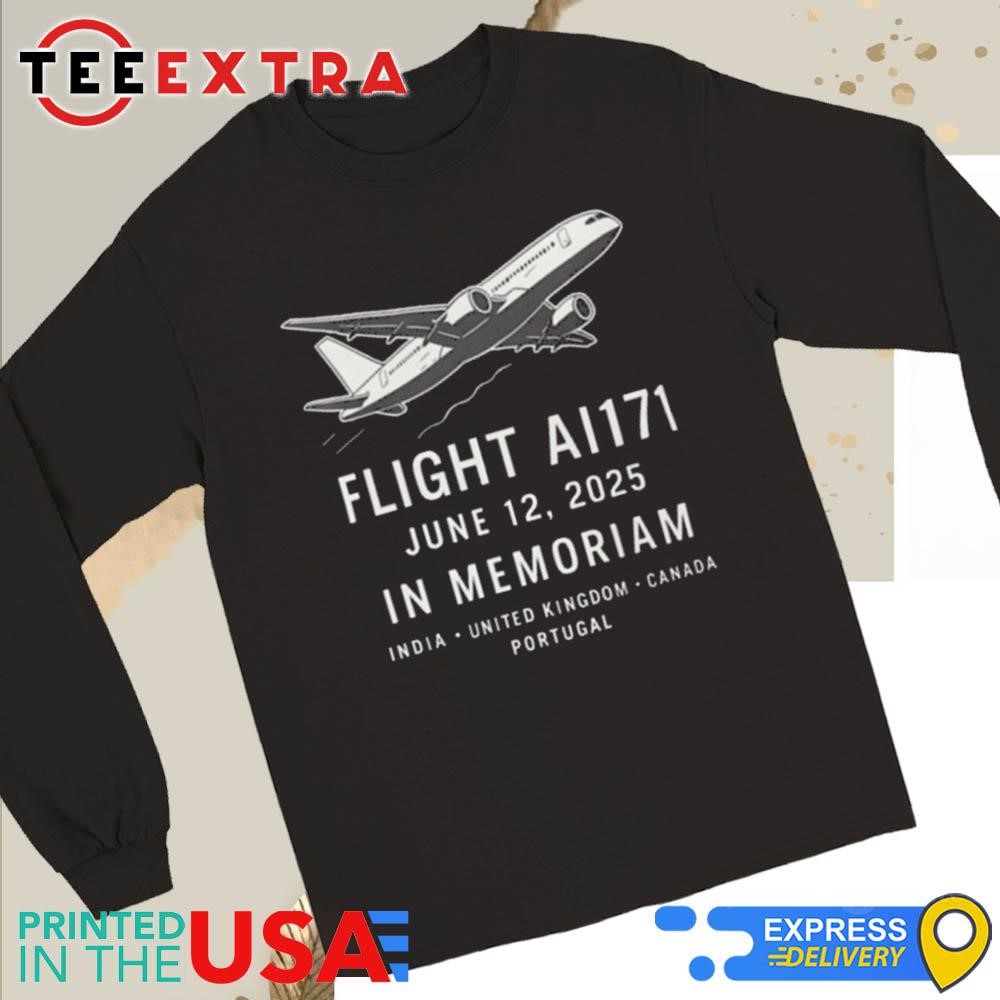 Official June 12 2025 Flight Ai171 Memorial Plane Crash Shirt, hoodie ...